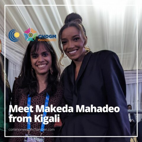 Meet Makeda Mahadeo from Kigali - Commonwealth Chamber of Commerce