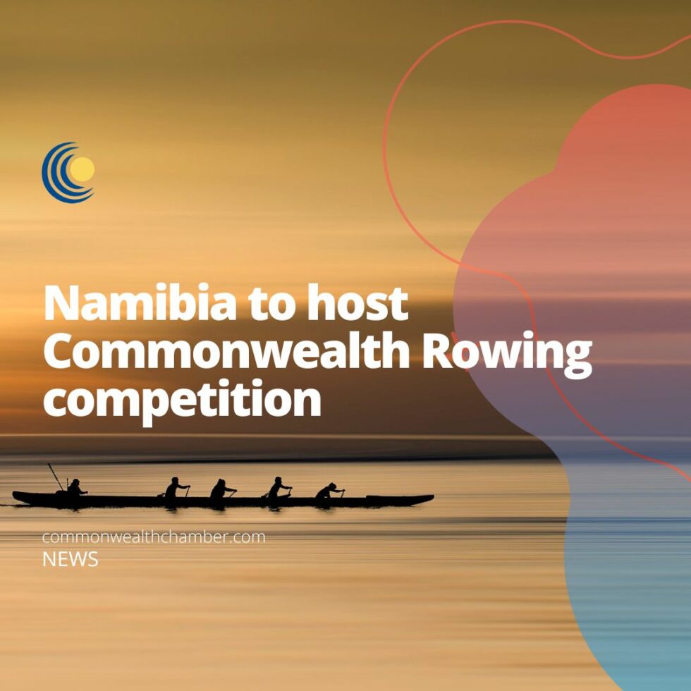Namibia to host Commonwealth Rowing competition - Commonwealth Chamber ...