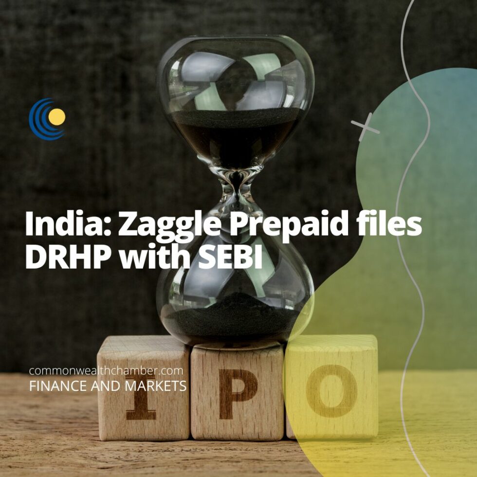 India: Zaggle Prepaid files DRHP with SEBI - Commonwealth Chamber of ...