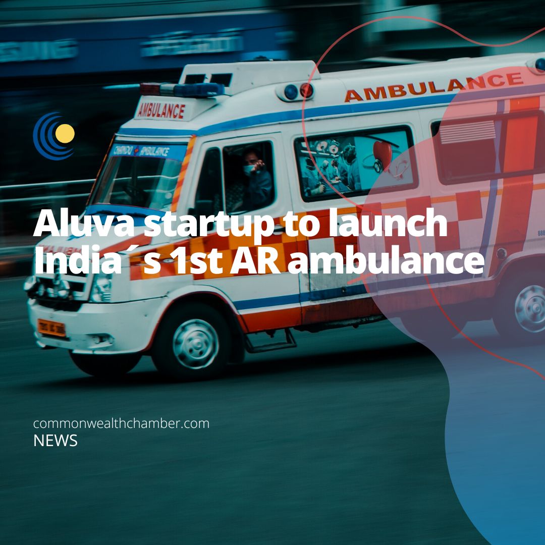 Aluva startup to launch India's 1st AR ambulance - Commonwealth Chamber ...