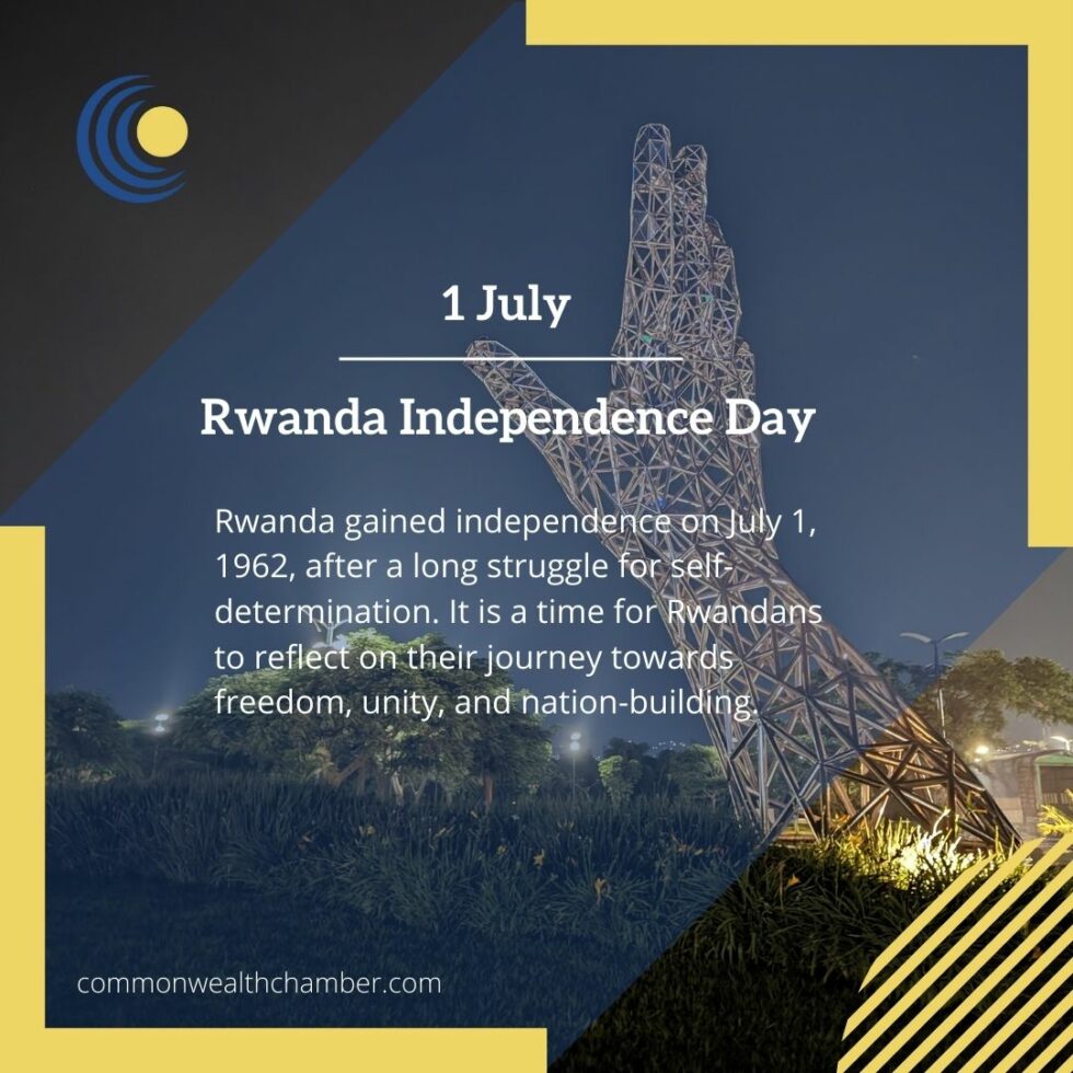 Rwanda Independence Day - Commonwealth Chamber of Commerce