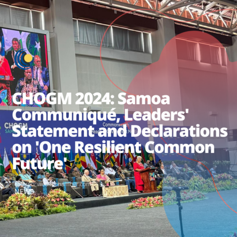 CHOGM 2024: Samoa Communiqué, Leaders' Statement and Declarations on ...